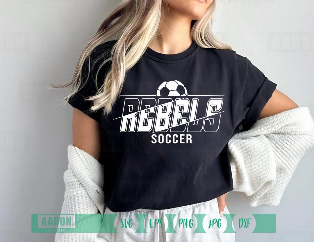 Rebels Soccer Team SVG, Mascot, Mom, Cheer (digital Files) - Etsy