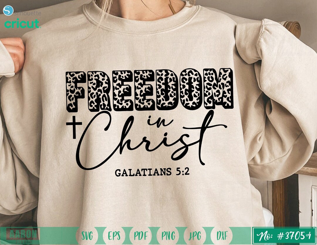 Freedom in Christ Svg, Galatians Svg, Jesus Svg, Leopard Cheetah Print ...