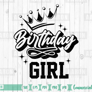 Birthday Girl Svg, Birthday Svg, Birthday Gift Print Svg, Typography ...