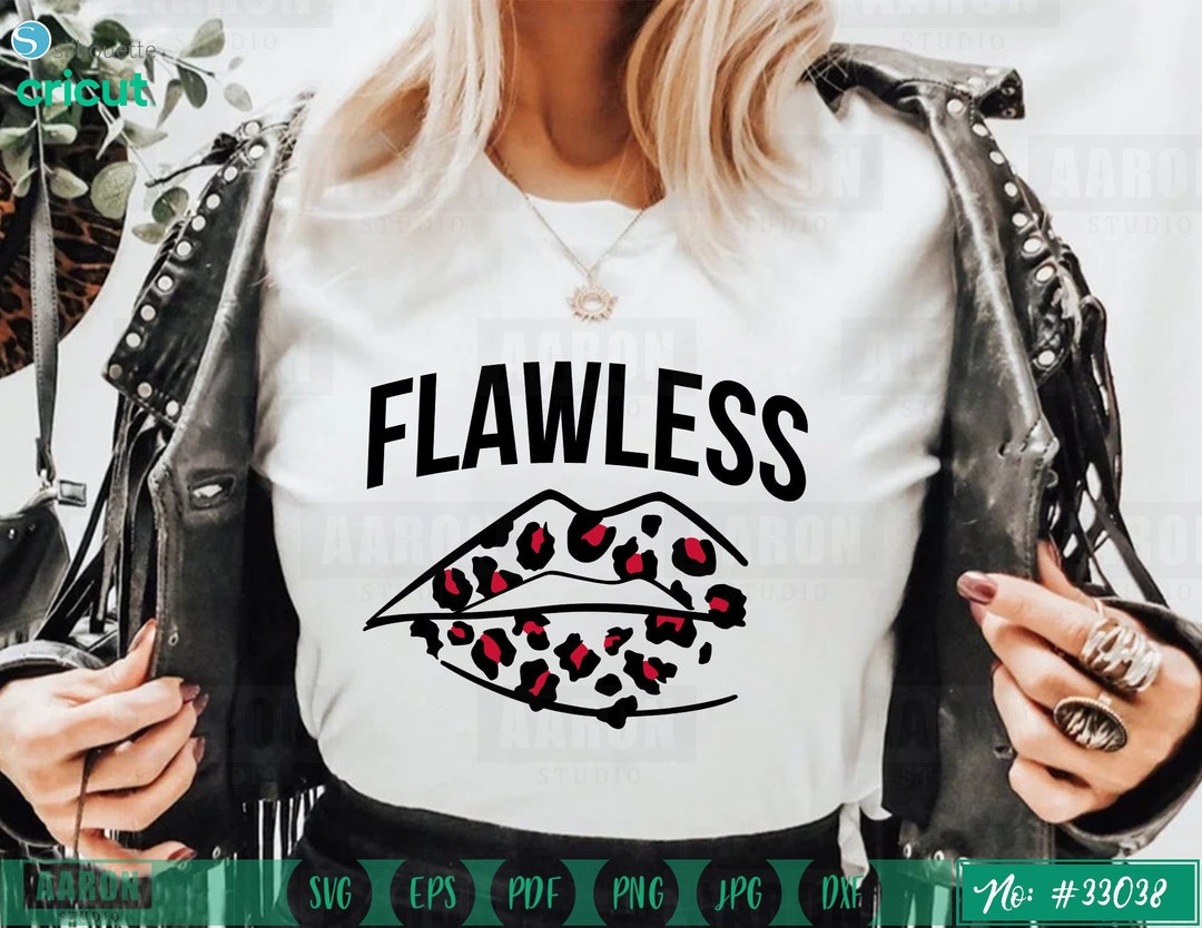 Flawless Svg, Insprational Phrase Svg, Lips Leopard Cheetah Print, Svg ...