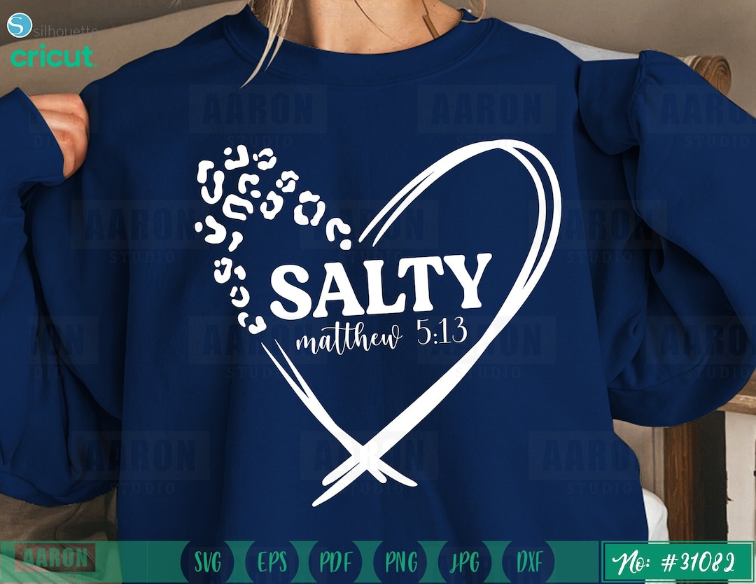 Salty Svg, Matthew Svg, Leopard Heart Svg, Cheetah Print, Christian Svg ...