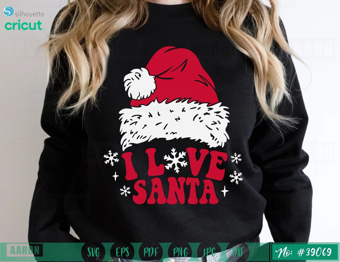 I Love Santa SVG, Santa Svg, Funny Christmas Svg, Christmas Shirt Svg ...