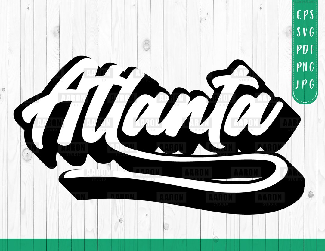 Atlanta - City Letter Prints Svg , Patriotic Svg, Funny Shirt , Sticker ...