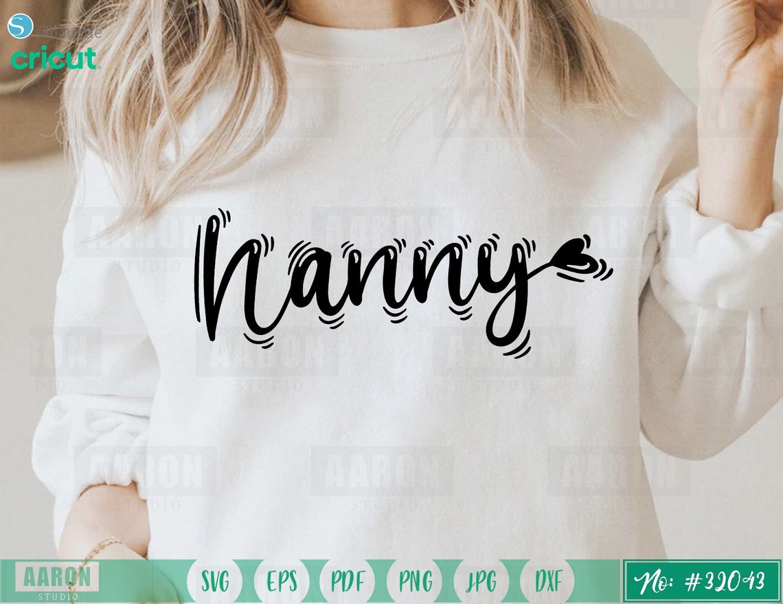 Nanny Svg Nanny With Heart Svg Cut File for Cricut Family - Etsy