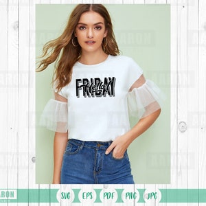 Hello Friday SVG, Weekend SVG, Friday Shirt Design Clipart, Friday ...