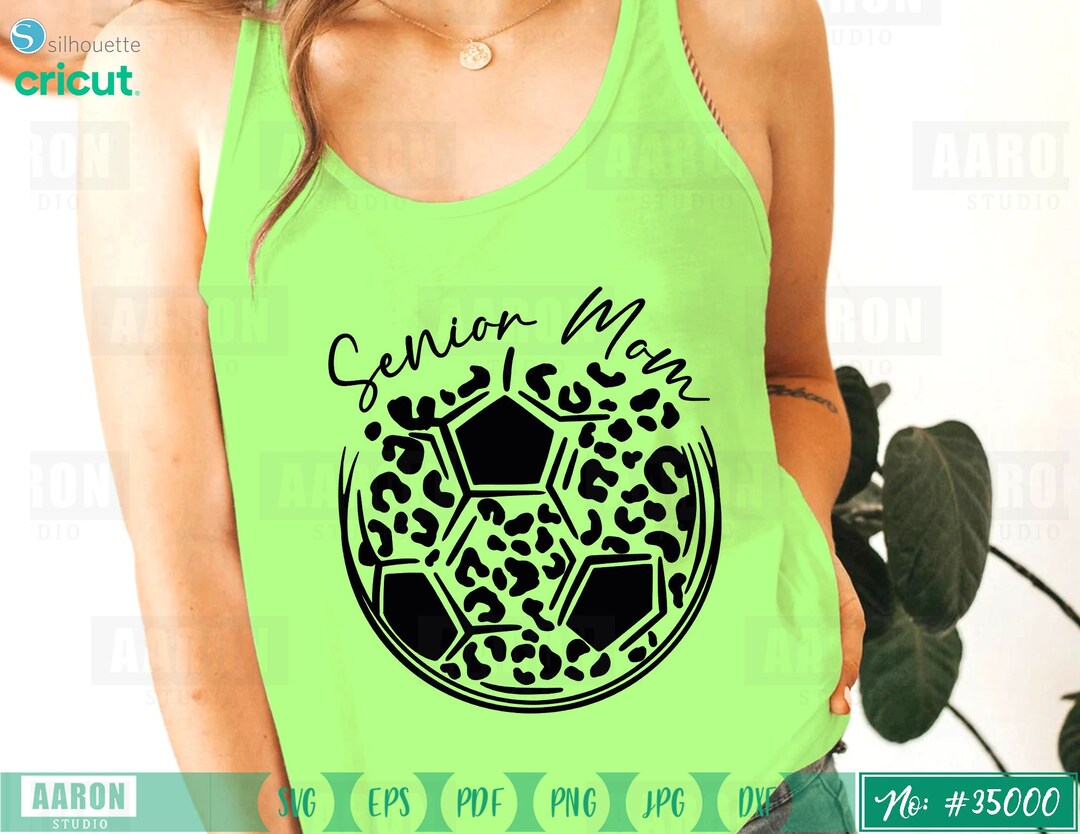 Senior Mom Svg Soccer Shirt Svg Hand Drawn Soccer Cricut Cut Files