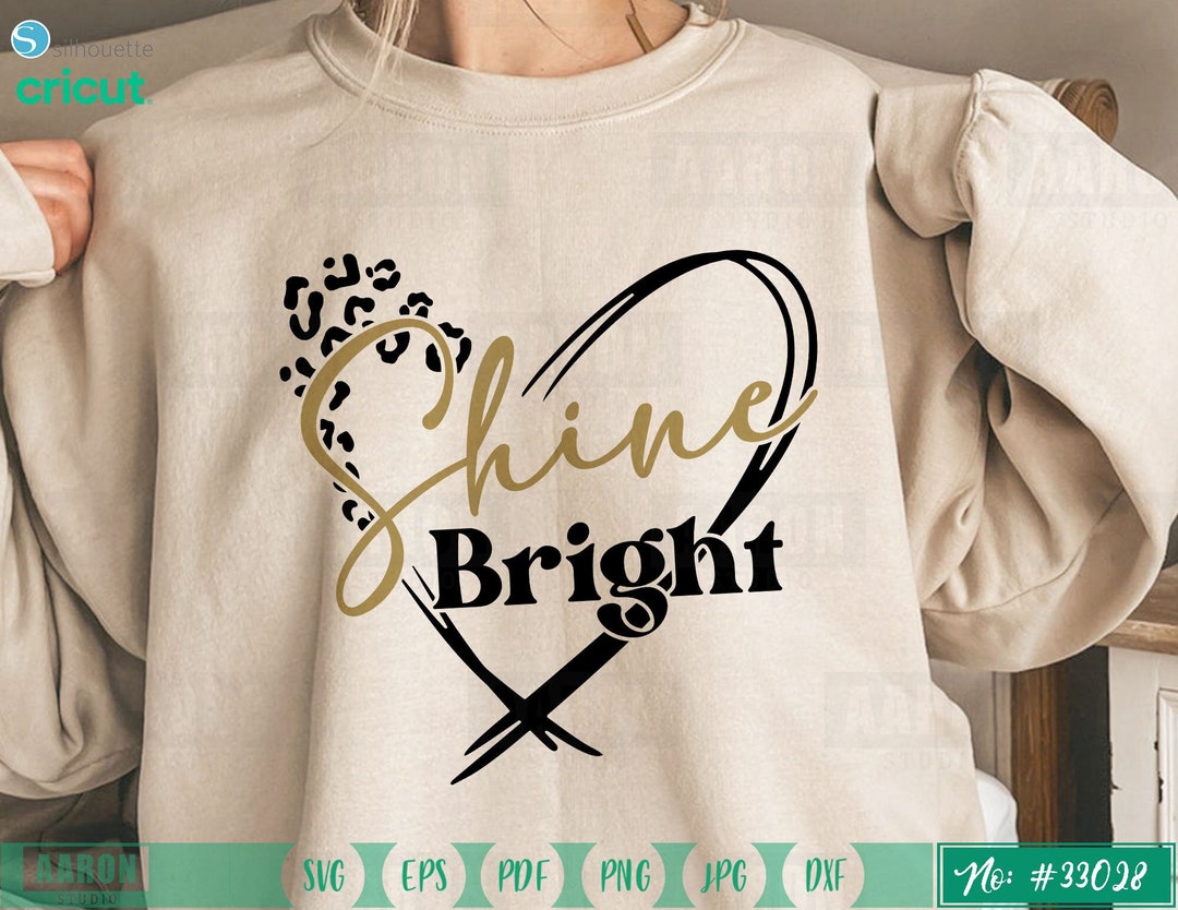 Shine Bright Svg, Insprational Phrase Svg, Leopard Cheetah Print, Svg ...