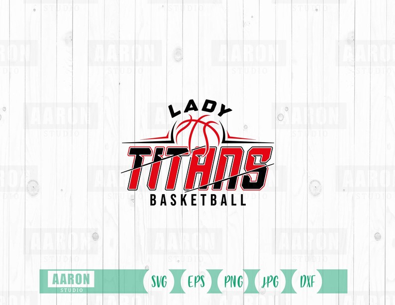 Lady Titans Basketball SVG PNG DXF, Lady Titans Mascot Svg, Basketball ...