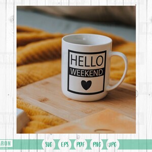 Hello Weekend SVG, Weekend SVG, Weekend Shirt Design Clipart, Weekend ...