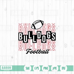 Bulldogs Stacked Football SVG PNG DXF, Bulldogs Football Svg, Bulldogs ...