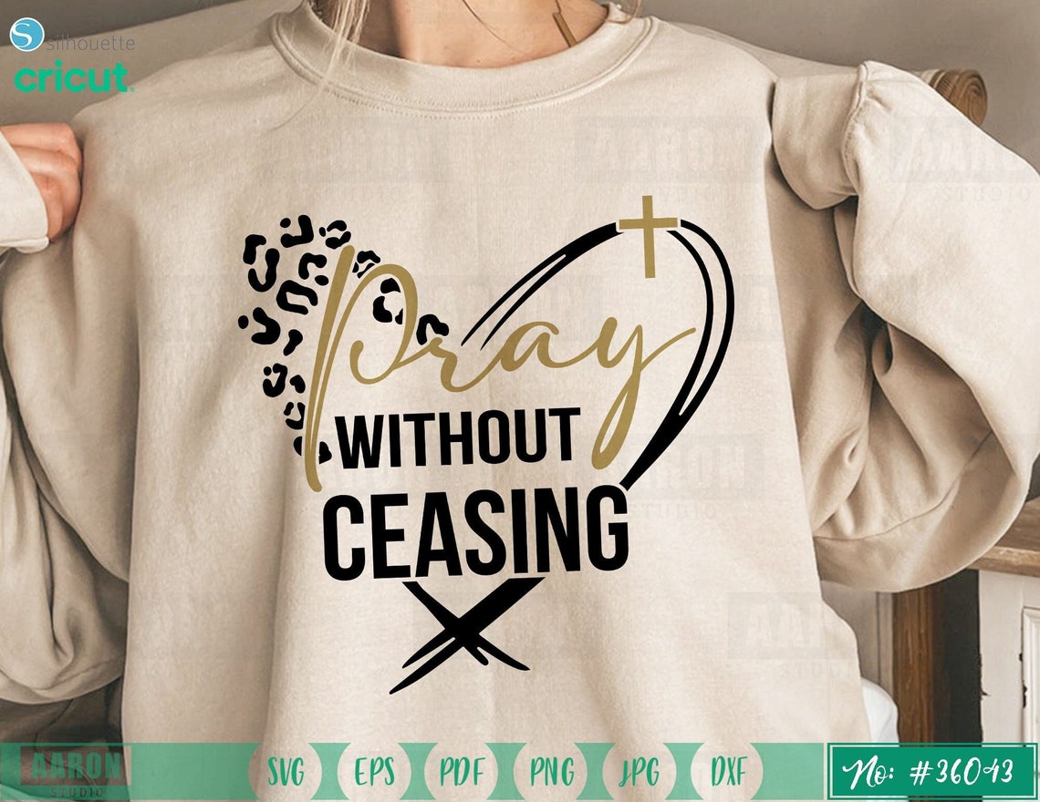 Pray Without Ceasing Svg Christian Svg Motivation Leopard - Etsy