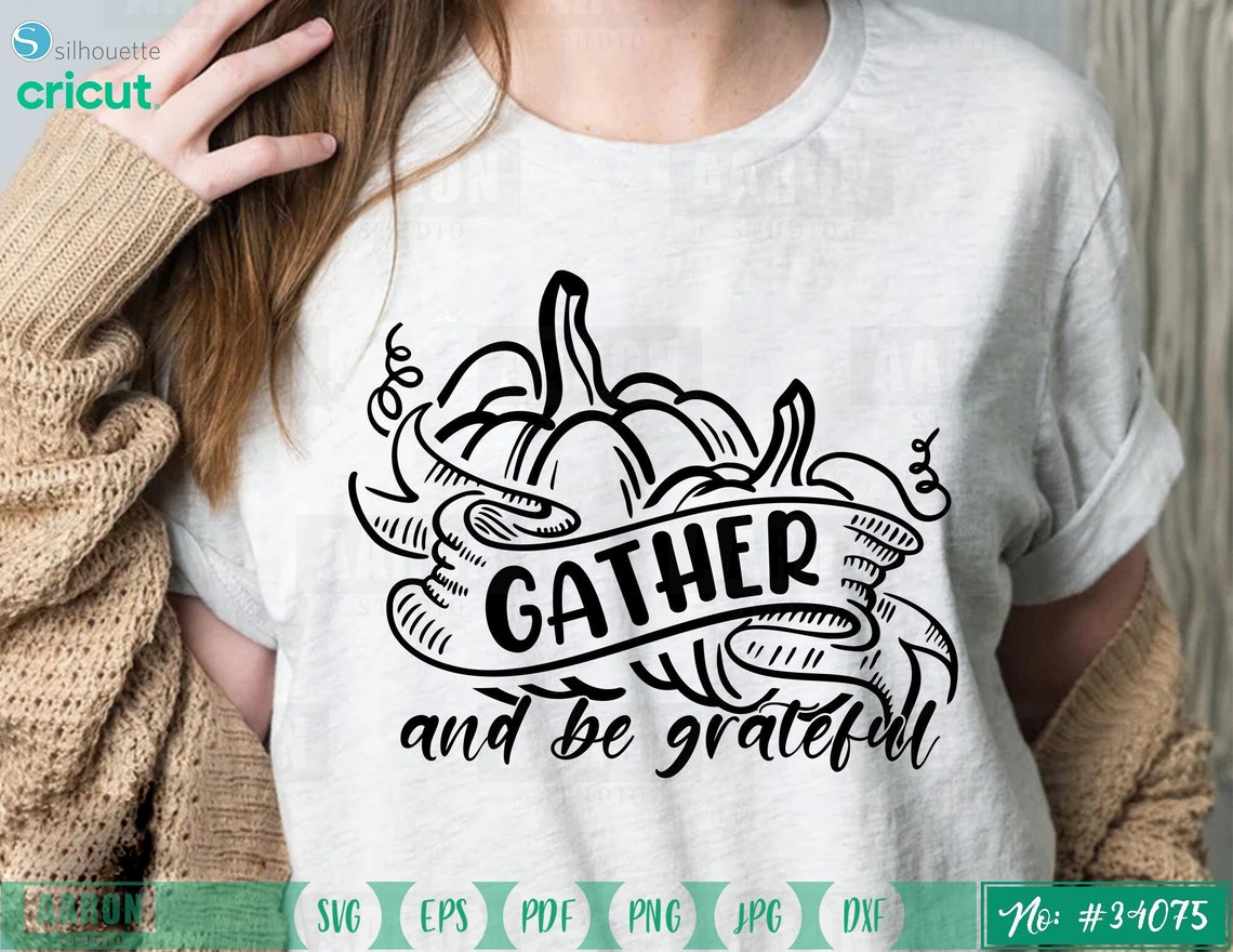 Gather and Be Grateful Svg Fall Svg Hello Fall Svg Autumn - Etsy