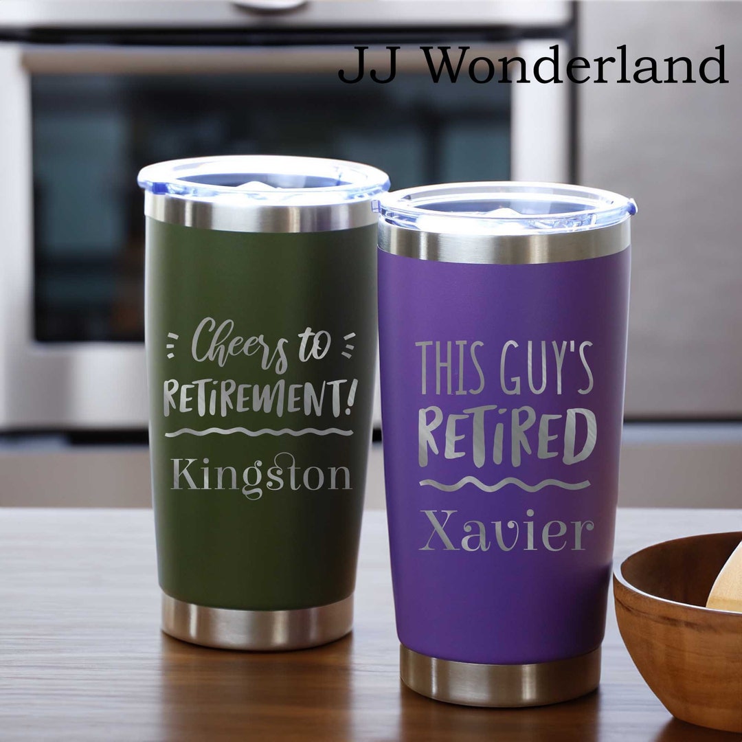 Personalized 20oz Retirement Tumbler, Retiree Mug, Custom Insulated ...