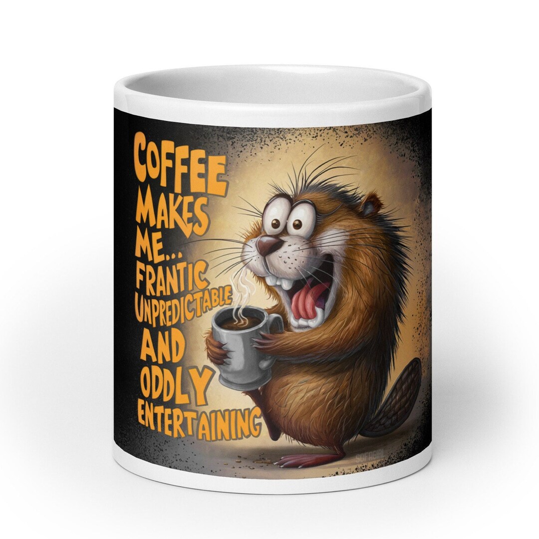 Frantic Beaver Coffee Mug: Funny Animal Gift for Coffee Lovers - Etsy