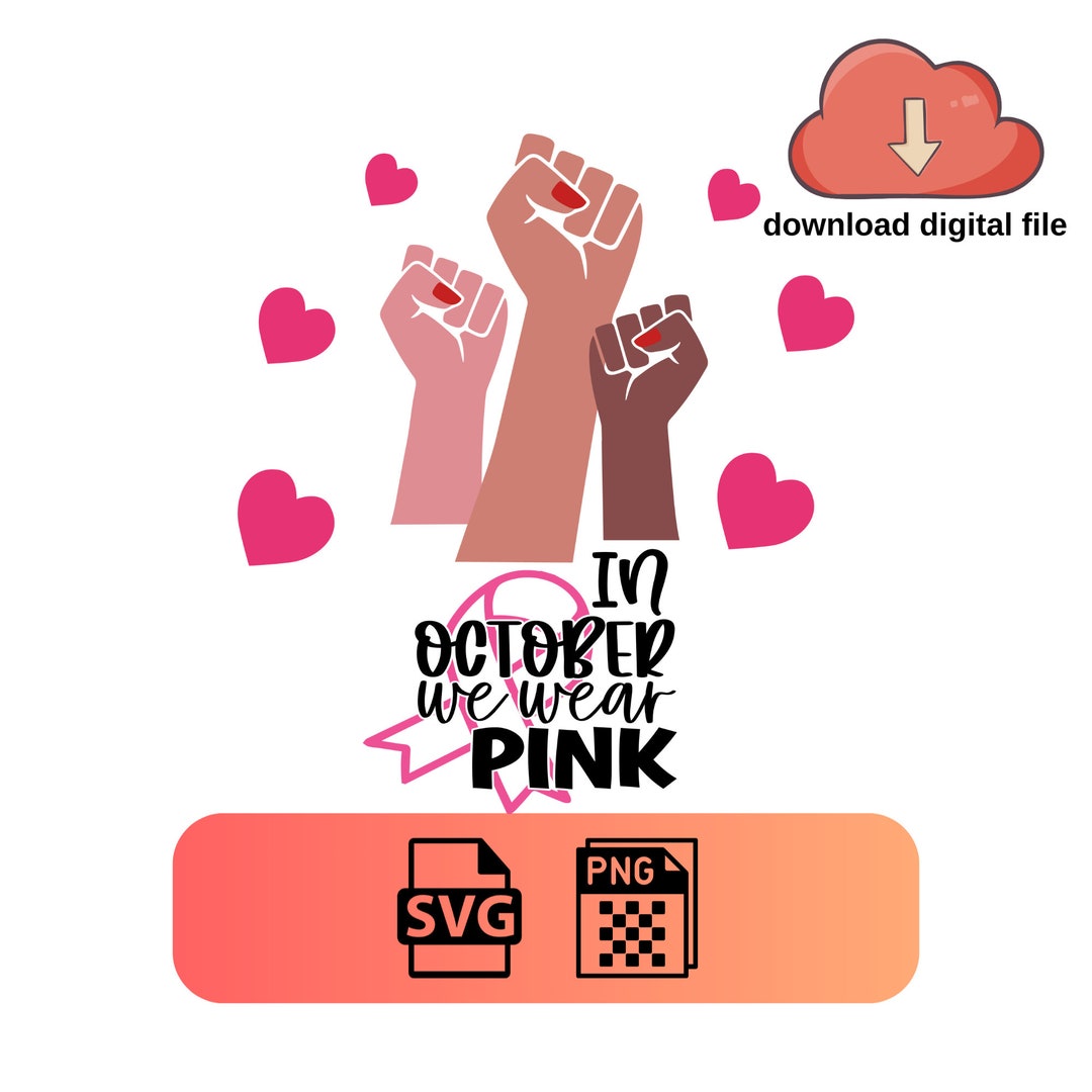 In October We Wear Pink Svg Png Instant File Breast Cancer - Etsy