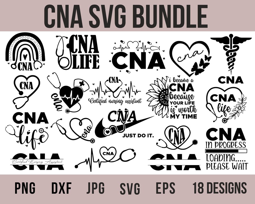 18 Cna Svg Bunle, Nurse Svg, Medical Svg, Nursing Svg, Cna Life Svg ...