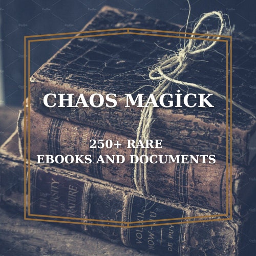 250+ Chaos Magick Books and Documents - Rare Occult Books, Chaos Magic ...