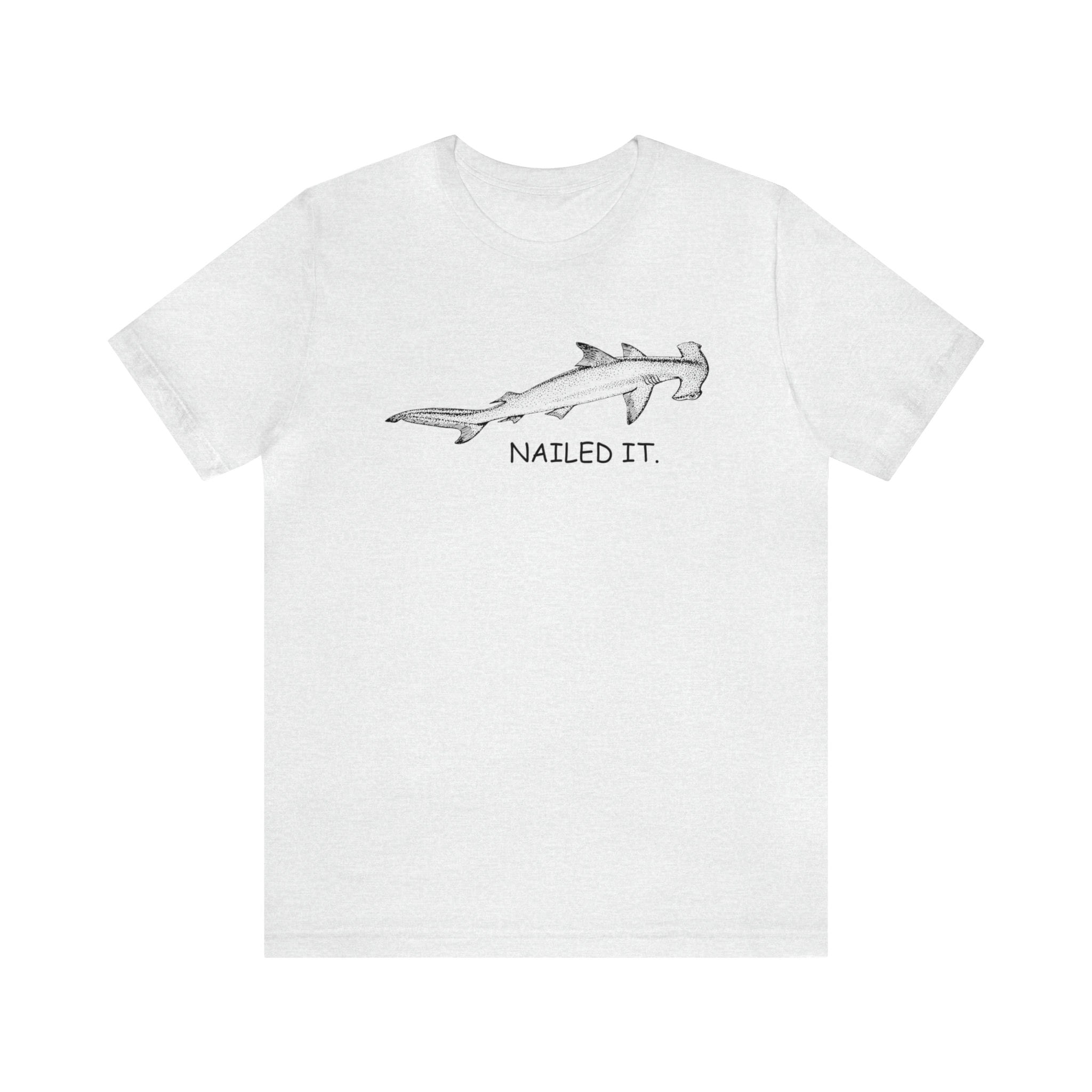 Nailed It Hammerhead Shark Shirt, Funny Shark Shirt, Shark Meme Shirt ...