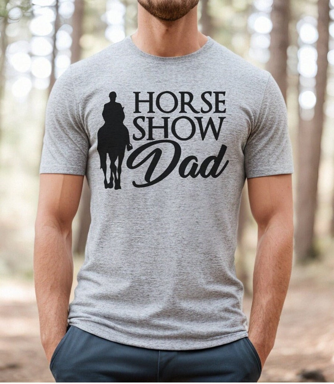 Horse Show Dad Shirt, Horse Show Shirt, Equestrian Dad T-shirt, Gift ...