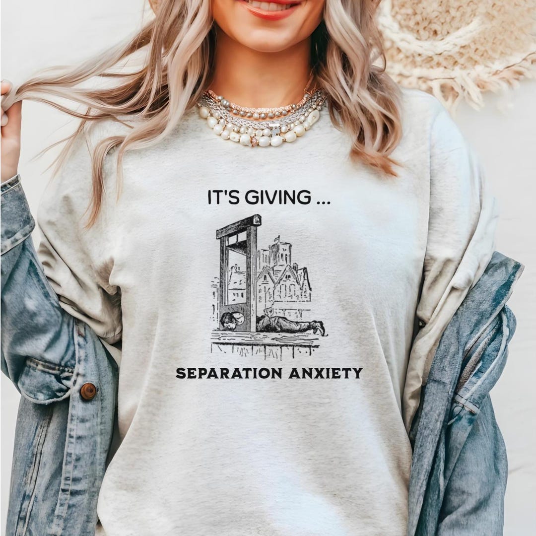 It's Giving Separation Anxiety Funny Dark Humor Shirt, Medieval Shirt ...
