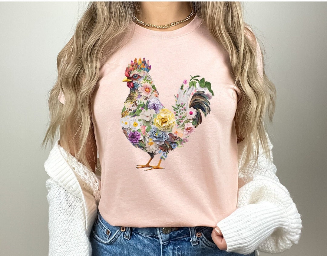 Floral Chicken Shirt, Chicken Shirt, Farm Shirt, Chicken Lover Gift ...