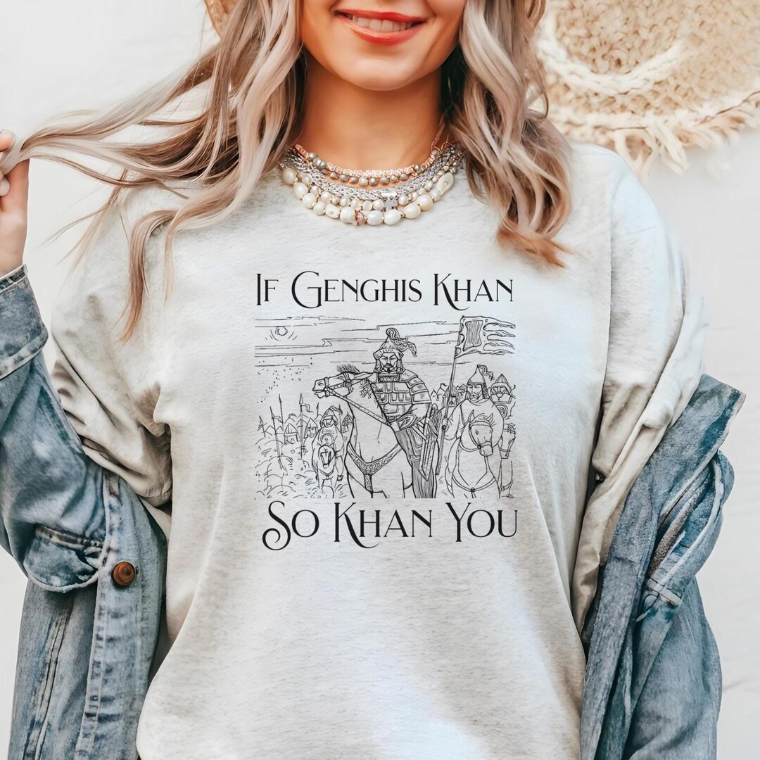 Funny Genghis Khan History Shirt, History Teacher Shirt, Funny History ...