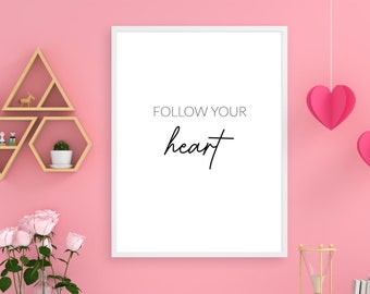Follow Your Heart Wall Art | Etsy