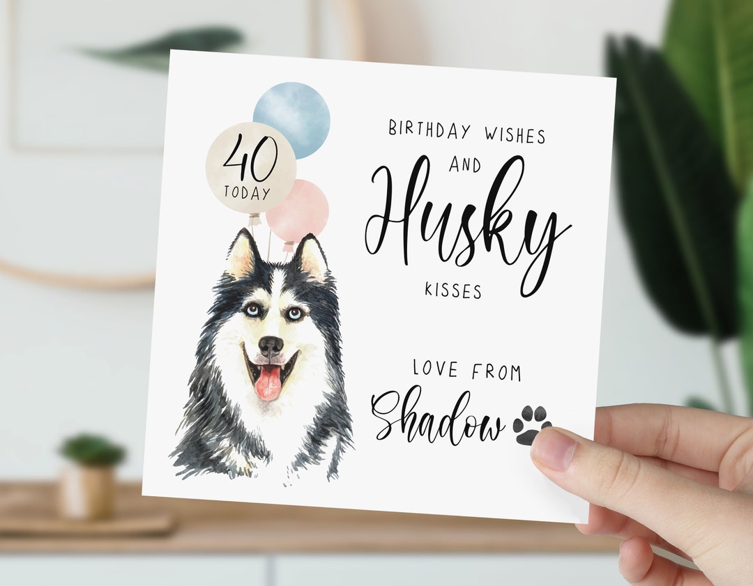 Husky Birthday Card | Happy Birthday From the Husky | Husky Lovers ...