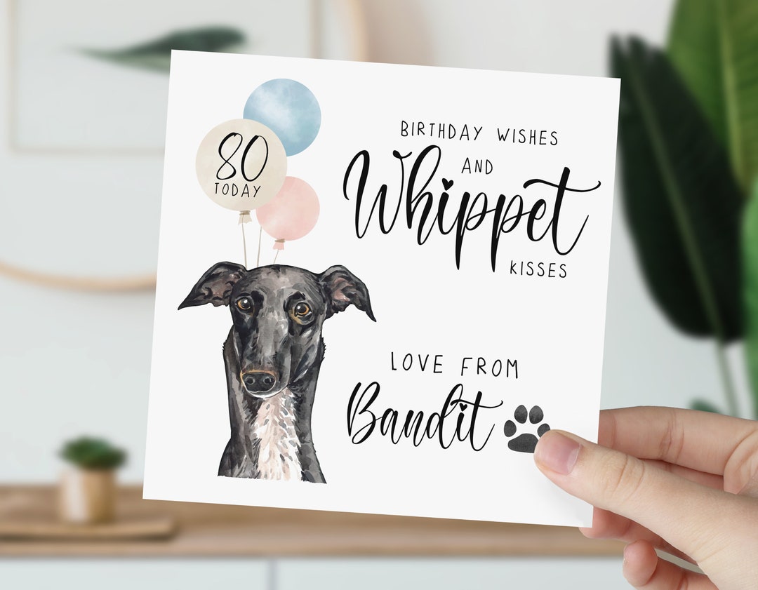 Whippet Birthday Card | Happy Birthday From the Whippet | Whippet ...