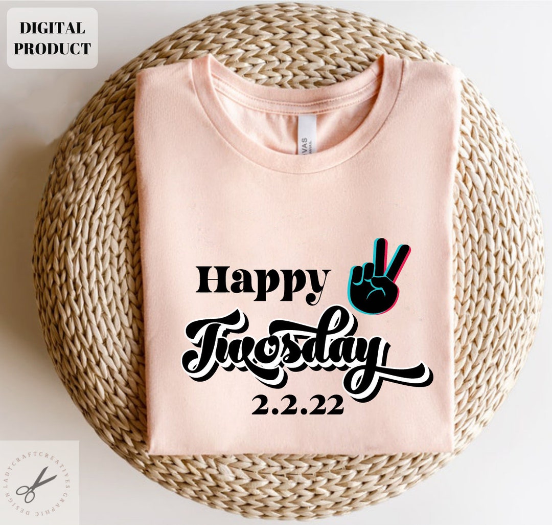 Twosday SVG, Twosday 2022 SVG, Twosday Shirt SVG, Happy Twosday 2-22-22 ...