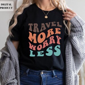 Travel More Worry Less Svg, Retro Svg, Wavy Letters Svg, EPS PNG Cricut ...