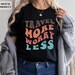 Travel More Worry Less Svg, Retro Svg, Wavy Letters Svg, EPS PNG Cricut ...