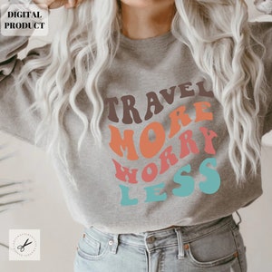 Travel More Worry Less Svg, Retro Svg, Wavy Letters Svg, EPS PNG Cricut ...