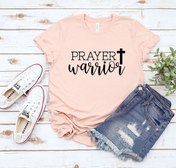 Prayer Warrior Shirt Christian Apparel Christian Tees - Etsy