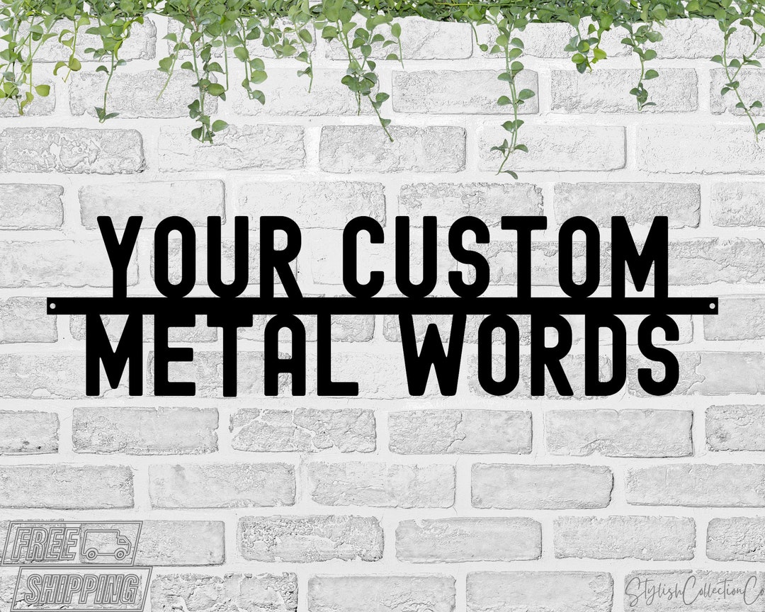 Custom Sign Custom Metal Words Custom Metal Sign - Etsy
