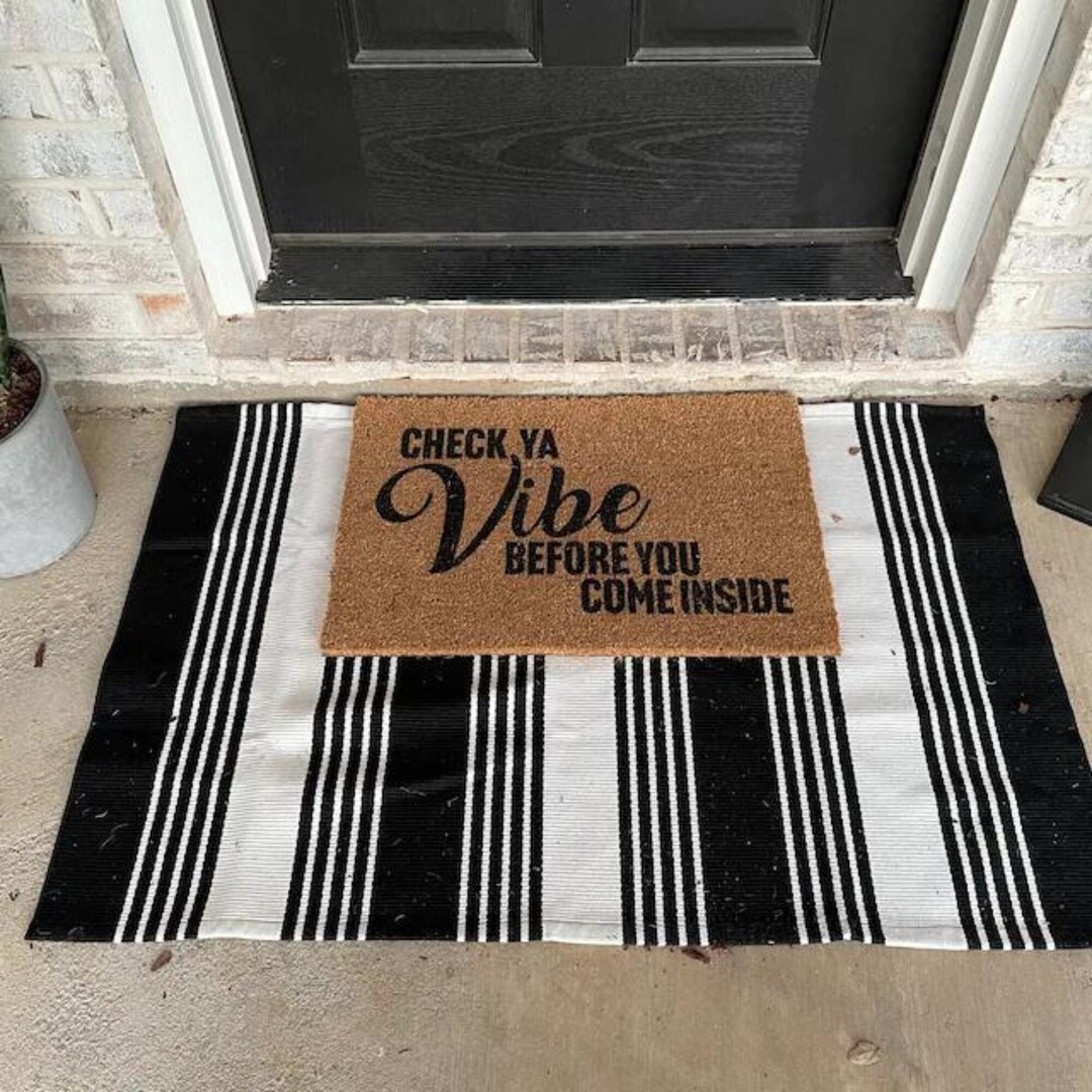 Check Ya Vibe Before You Come Inside Doormat, Welcome Mat, Geek Doormat ...