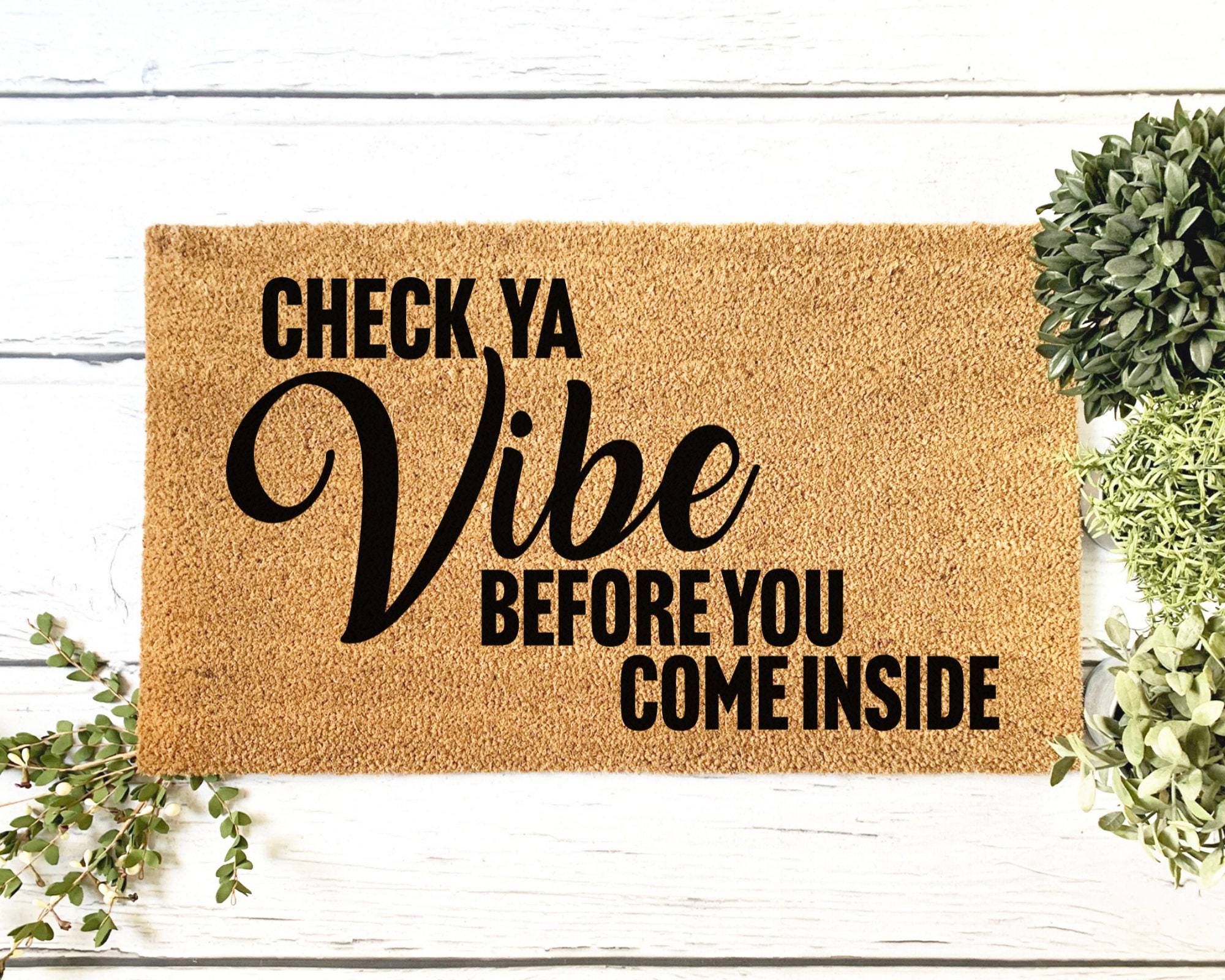 Check Ya Vibe Before You Come Inside Doormat Welcome Mat | Etsy