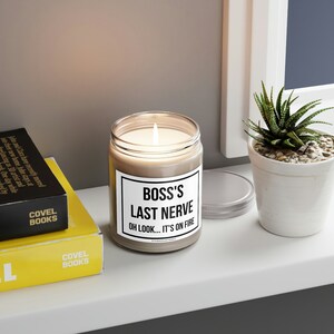 Boss's Last Nerve Oh Look It's on Fire Candle, Funny Boss Gift, Boss ...