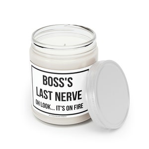 Boss's Last Nerve Oh Look It's on Fire Candle, Funny Boss Gift, Boss ...