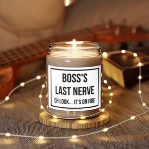 Boss's Last Nerve Oh Look It's on Fire Candle, Funny Boss Gift, Boss ...