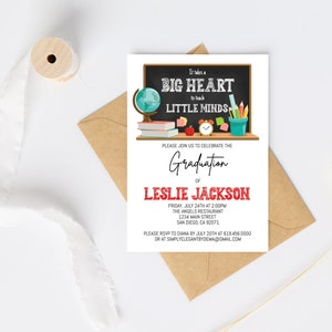 Teacher Graduation Invitation, Editable Big Heart Teach Little Minds ...
