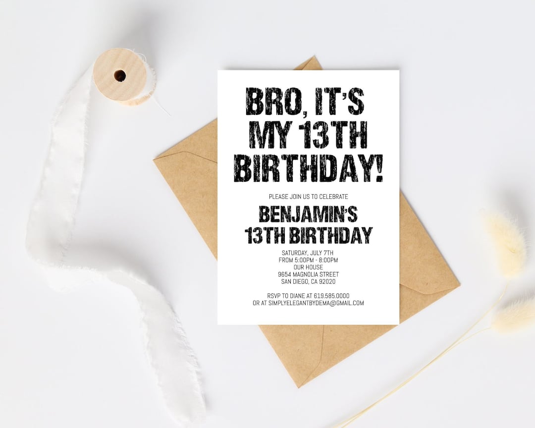 Bro, It's My Birthday!, Black & White Birthday Party Invitation ...