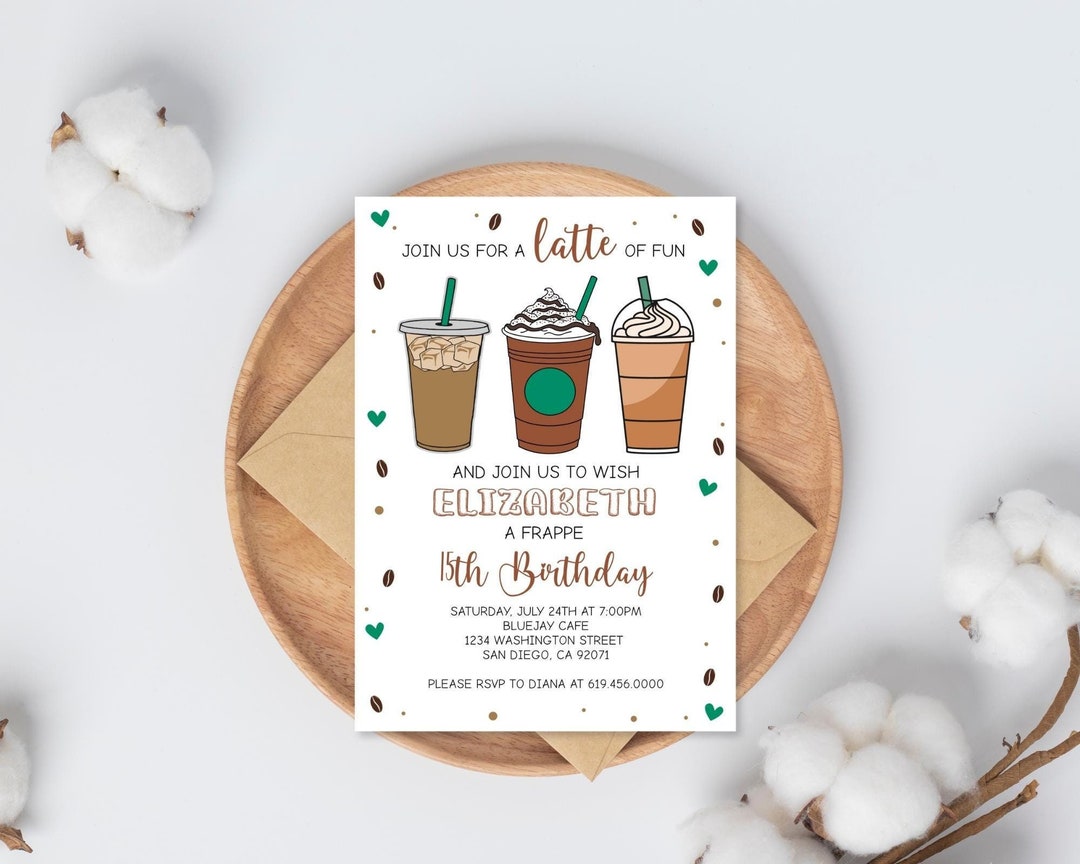 Coffee Birthday Invitation, Latte of Fun, Frappe Birthday, Coffee ...