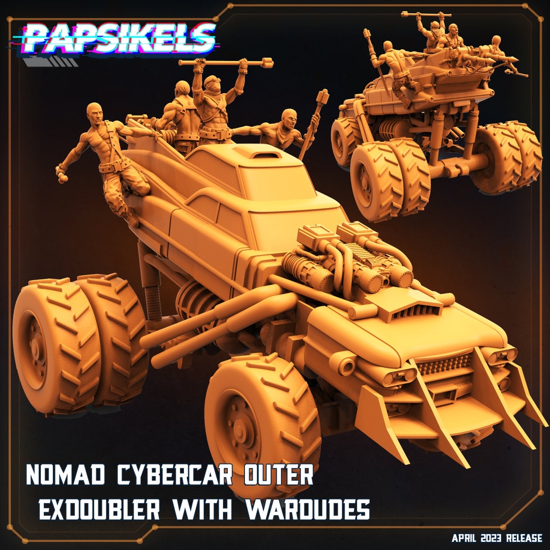 Nomad Cybercar Outer Exdoubler with Wardudes by Papsikels Miniatures ...