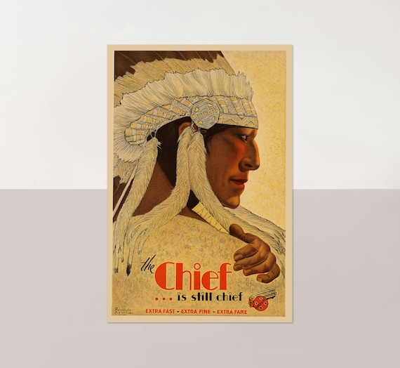 The Chief to California America vintage poster up to 24x36 poster ...