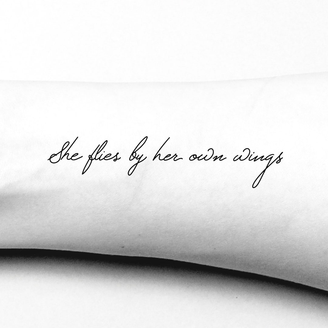 She Flies by Her Own Wings Cursive Quote Temporary Tattoo - Etsy