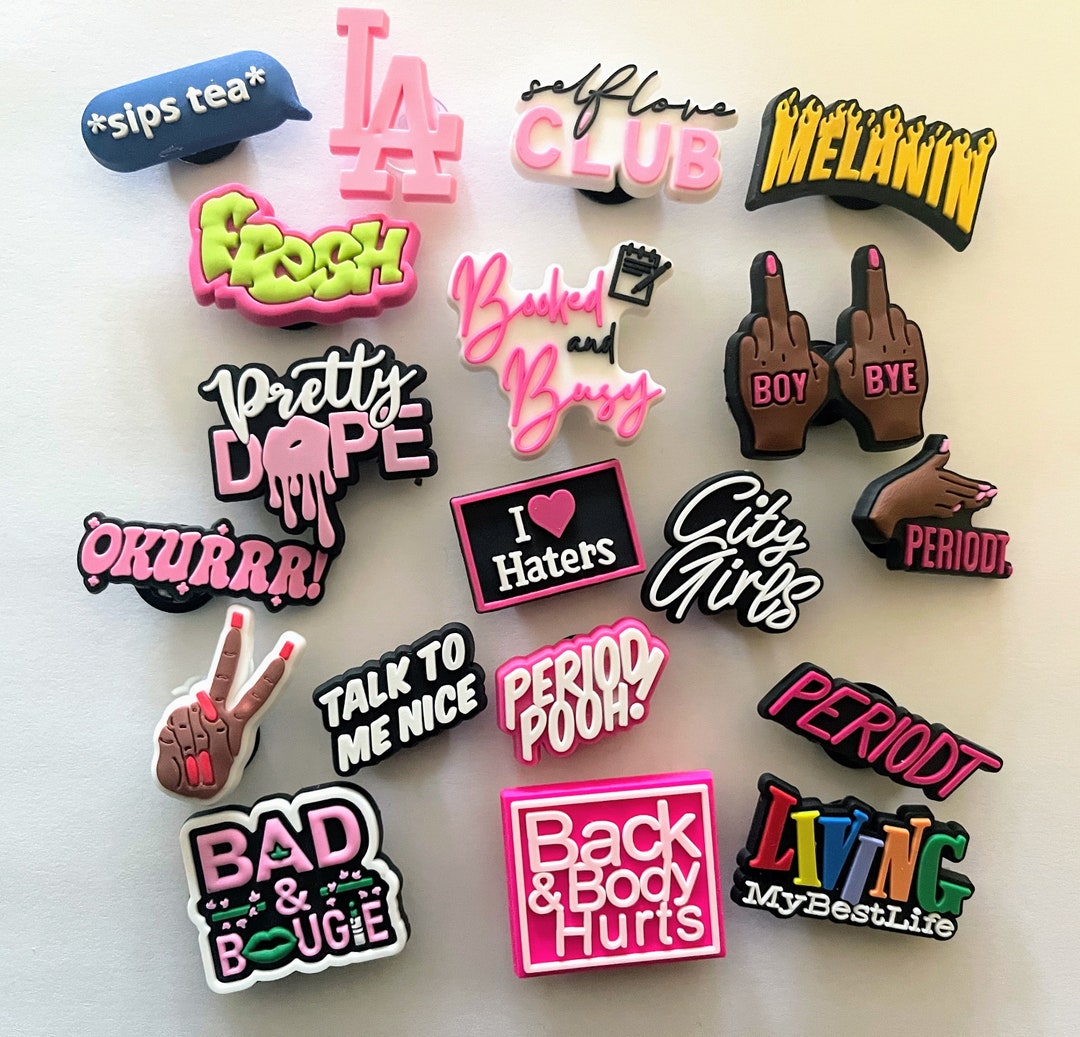 Urban Sassy Clog Charms| Periodt| Period| LA| Bad and Bougie| Period ...