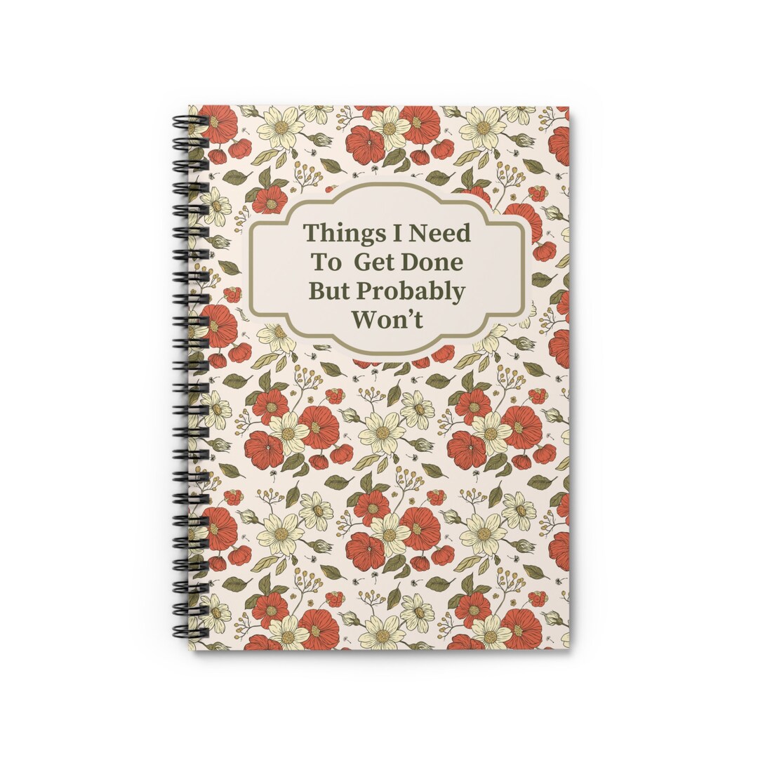 Things I Need to Get Done but Probably Wont, Things I Need to Get Done ...