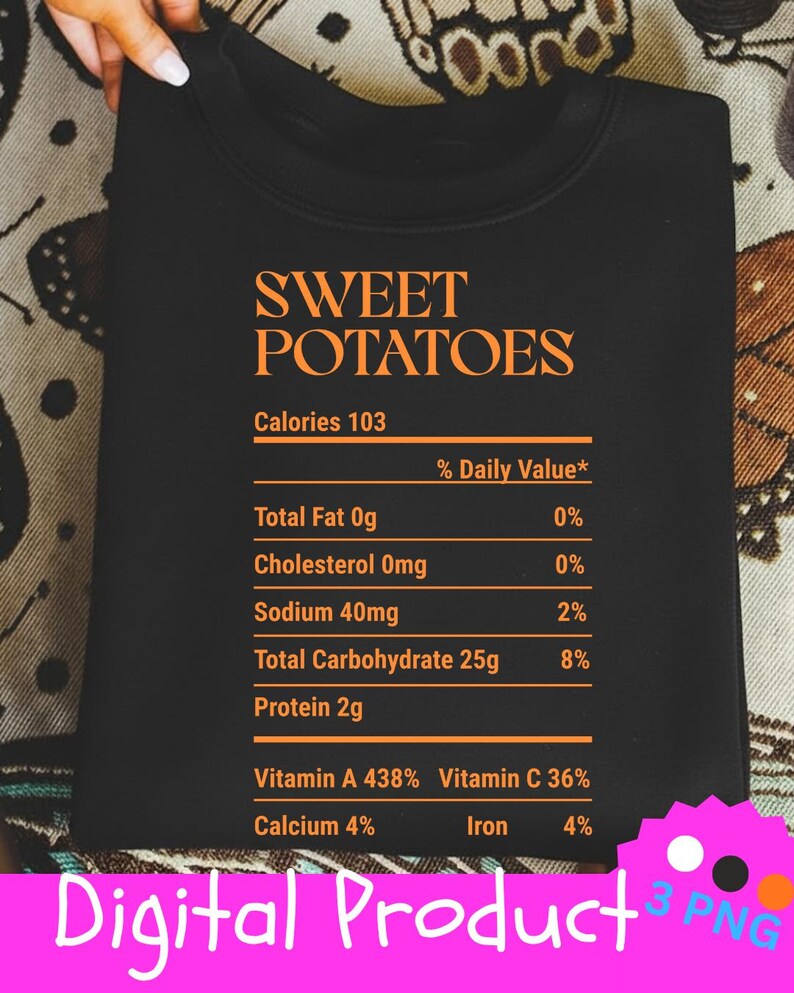 Sweet Potato Nutrition Facts PNG SVG: Funny Thanksgiving Costume PNG ...