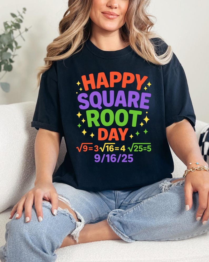 Square Root Day 2025 Tee, 9/16/25 Math Shirt, Square Root Humor, Funny ...